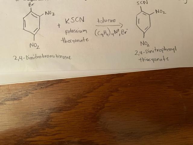 Solved Br SON •NO2 -Noz KSCN toluene ( + potassium (Culla) 4 | Chegg.com