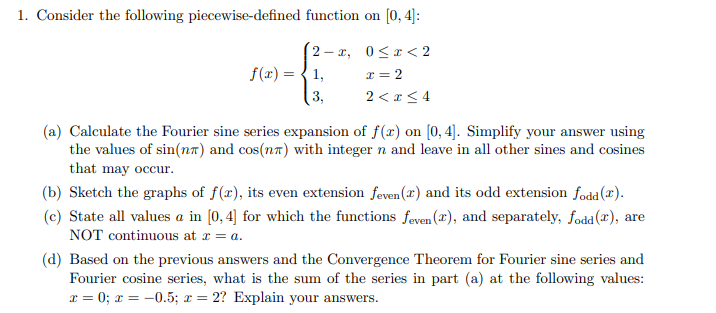 Solved Consider the following piecewise-defined function on | Chegg.com