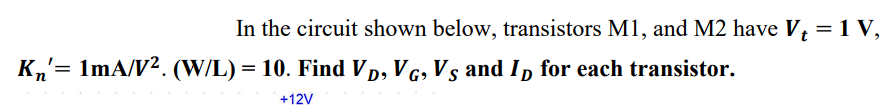 Solved In the circuit shown below, transistors M1, and M2 | Chegg.com