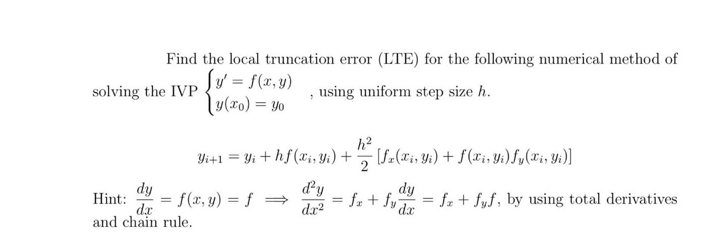 Solved Find the local truncation error (LTE) for the | Chegg.com