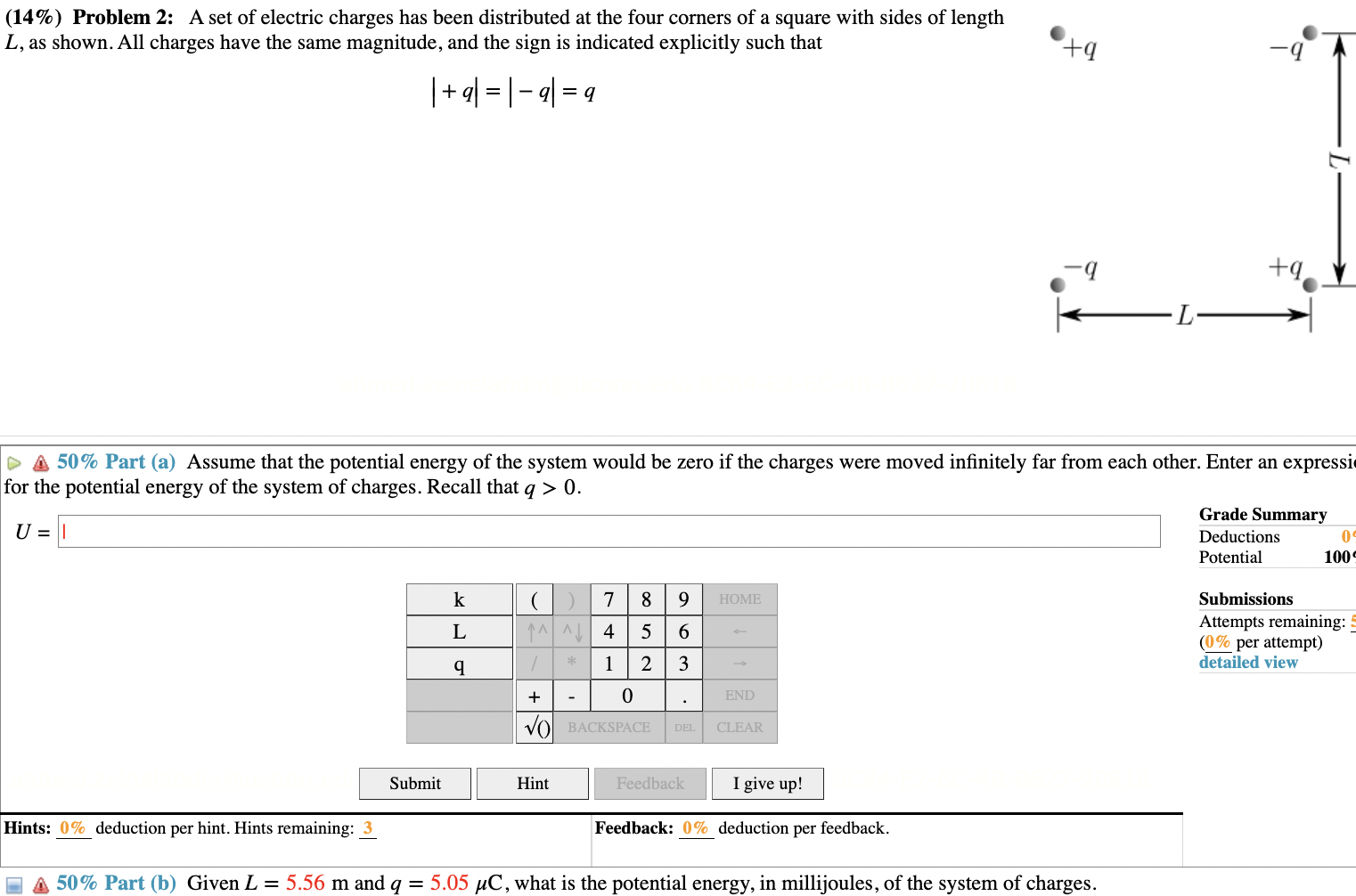 Solved (14\%) Problem 2: A set of electric charges has been | Chegg.com