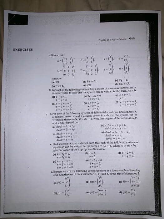 Solved 649 Powers of a Square Matris EXERCISES 1. Given that | Chegg.com