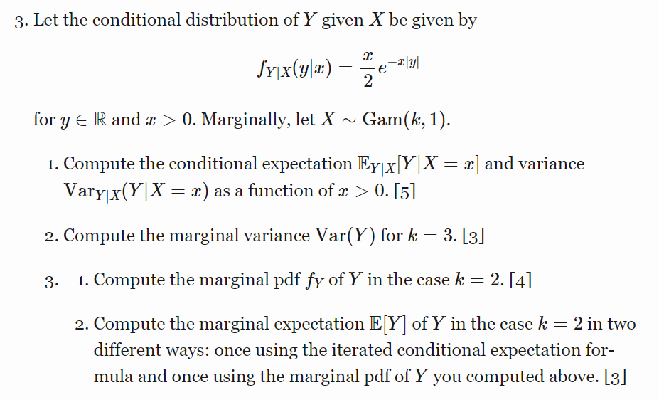 Solved 3. Let the conditional distribution of Y given X be | Chegg.com