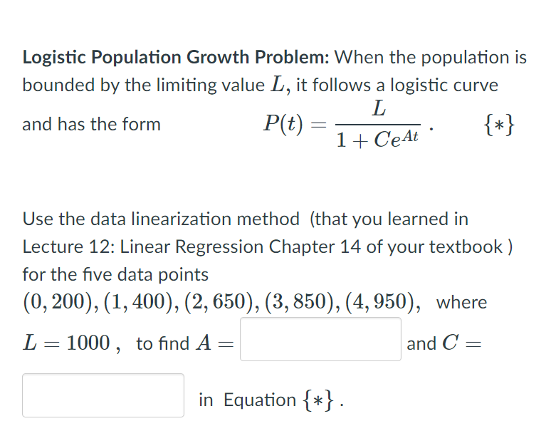 Solved Logistic Population Growth Problem: When the | Chegg.com