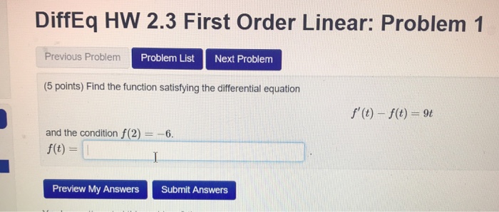 Solved DiffEq HW 2.3 First Order Linear: Problem 1 Previous | Chegg.com