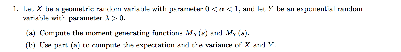 Solved 1. Let X be a geometric random variable with | Chegg.com