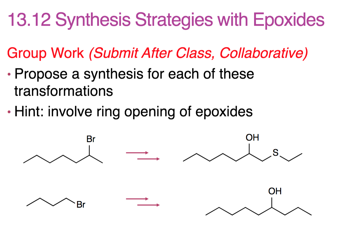 Solved 13.12 Synthesis Strategies with Epoxides Group Work | Chegg.com