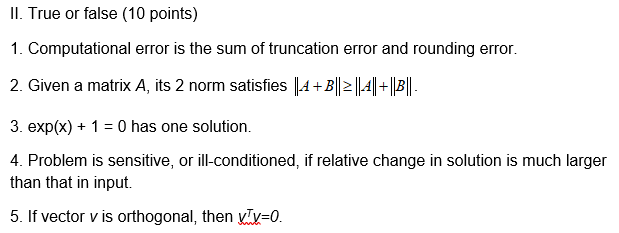 Solved II. True or false (10 points) 1. Computational error | Chegg.com