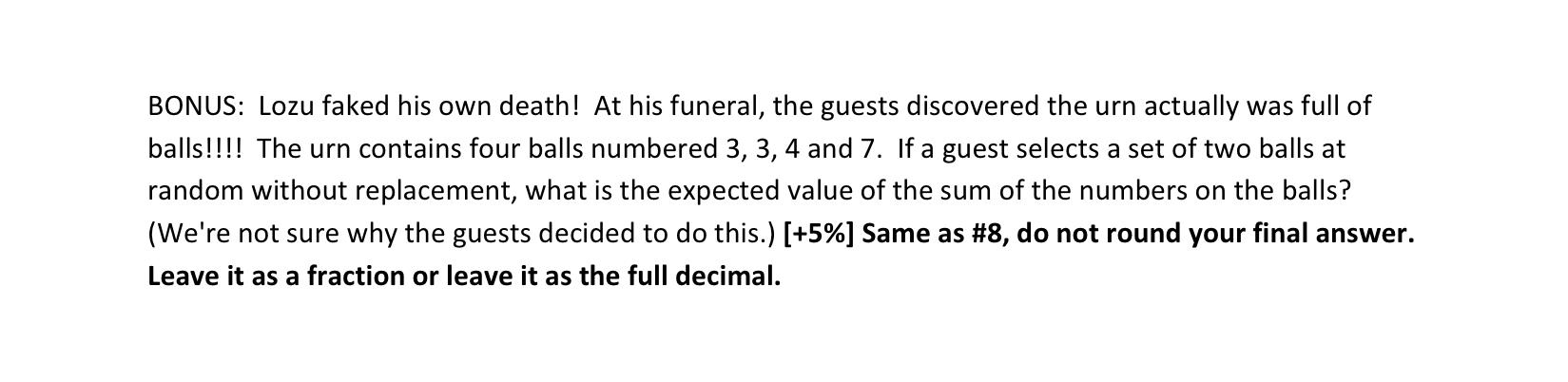 Solved BONUS: Lozu faked his own death! At his funeral, the | Chegg.com