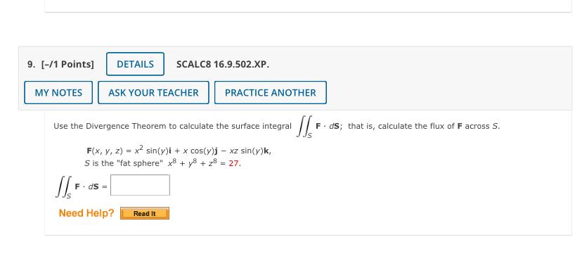 Solved Use the Divergence Theorem to calculate the surface | Chegg.com