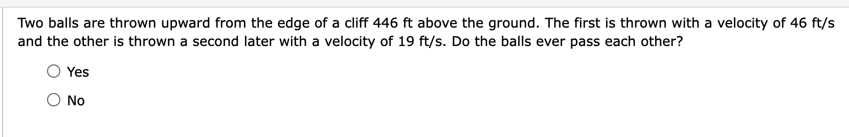 Solved Two balls are thrown upward from the edge of a cliff | Chegg.com
