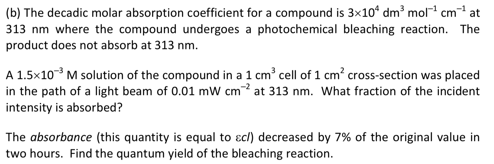 Solved (b) The decadic molar absorption coefficient for a | Chegg.com