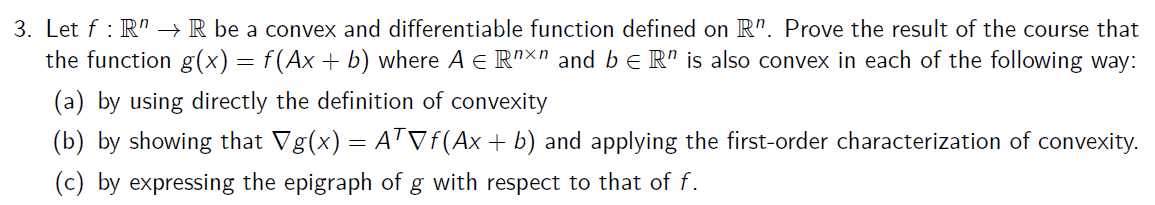 Solved Let f:Rn→R ﻿be a convex and differentiable function | Chegg.com