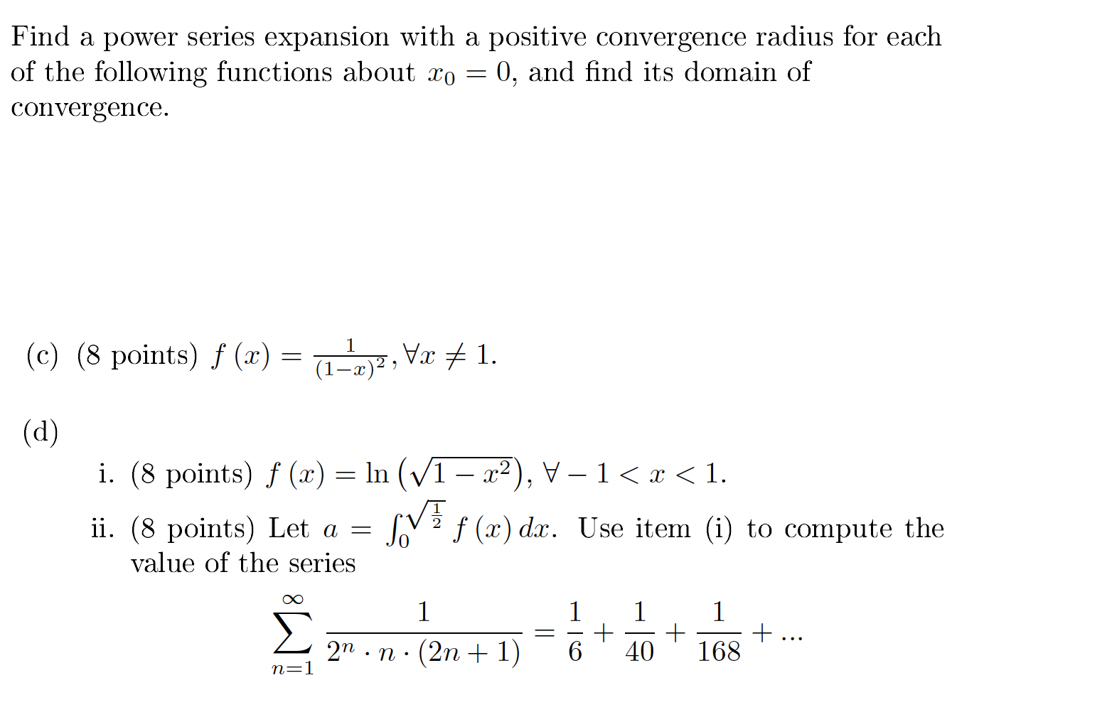 Solved Find a power series expansion with a positive | Chegg.com
