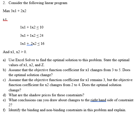 Solved 2. Consider the following linear program Max 3x1 + | Chegg.com