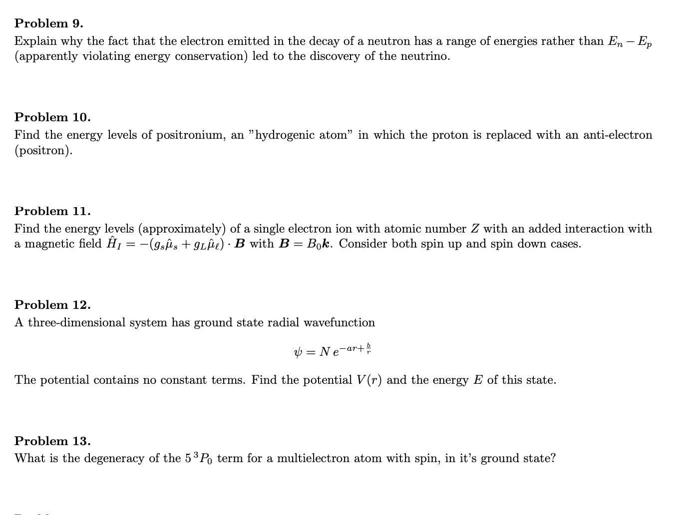 Solved Problem 9. Explain why the fact that the electron | Chegg.com