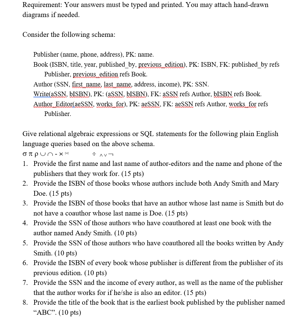 Solved Requirement: Your answers must be typed and printed. | Chegg.com