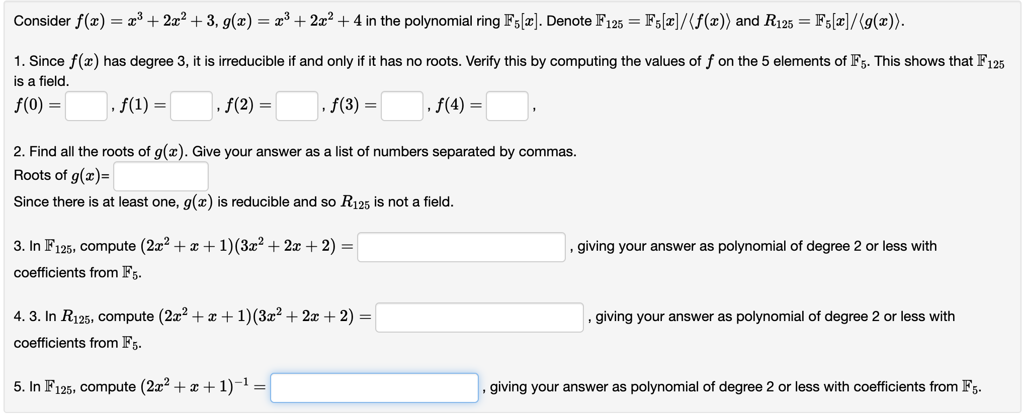 Solved Consider f(x)=x3+2x2+3,g(x)=x3+2x2+4 in the | Chegg.com