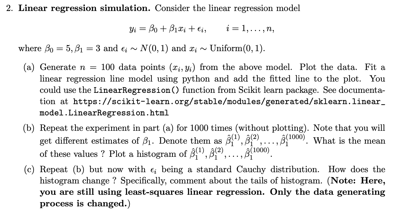 2. Linear regression simulation. Consider the linear | Chegg.com
