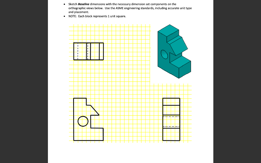 Solved Sketch Baseline dimensions with the necessary | Chegg.com
