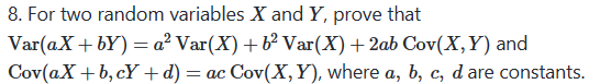 Solved 8. For two random variables X and Y, prove that | Chegg.com