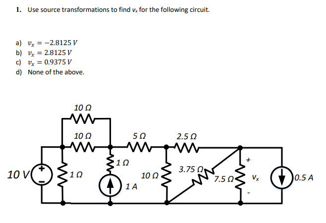 Solved 1. Use source transformations to find vx for the | Chegg.com