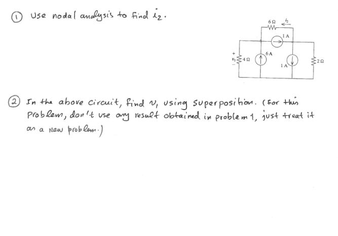 Solved (1) Use nodal analysis to find i2. (2) In the above | Chegg.com