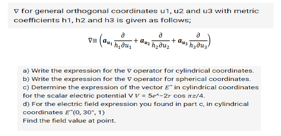 For General Orthogonal Coordinates U1 U2 And U3 With
