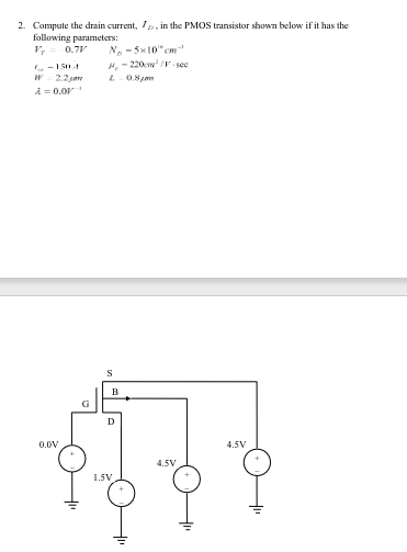 Solved 2. Compute the drain current, ID, in the PMOS | Chegg.com