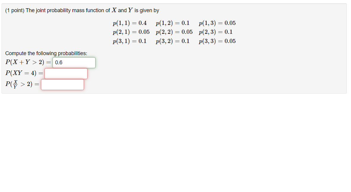 Solved (1 point) The joint probability mass function of X | Chegg.com