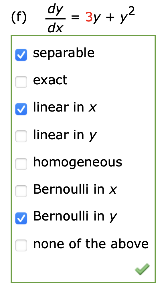 Solved (f) dxdy=3y+y2 separable exact linear in x linear in | Chegg.com