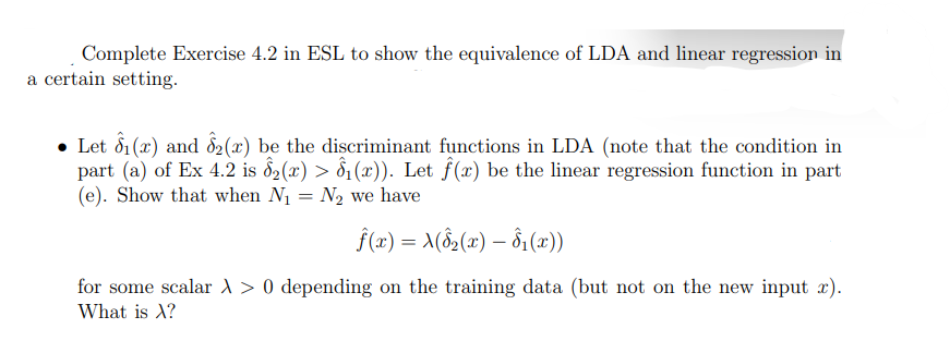 Solved Complete Exercise 4.2 in ESL to show the equivalence | Chegg.com