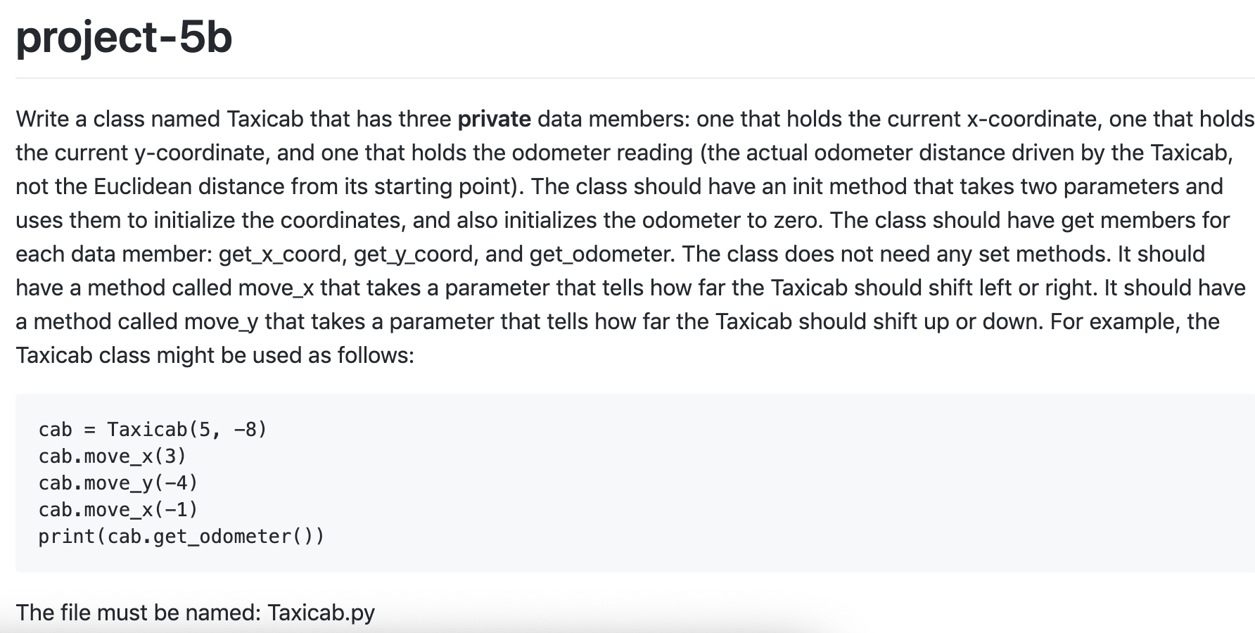 Solved project-5b Write a class named Taxicab that has three | Chegg.com
