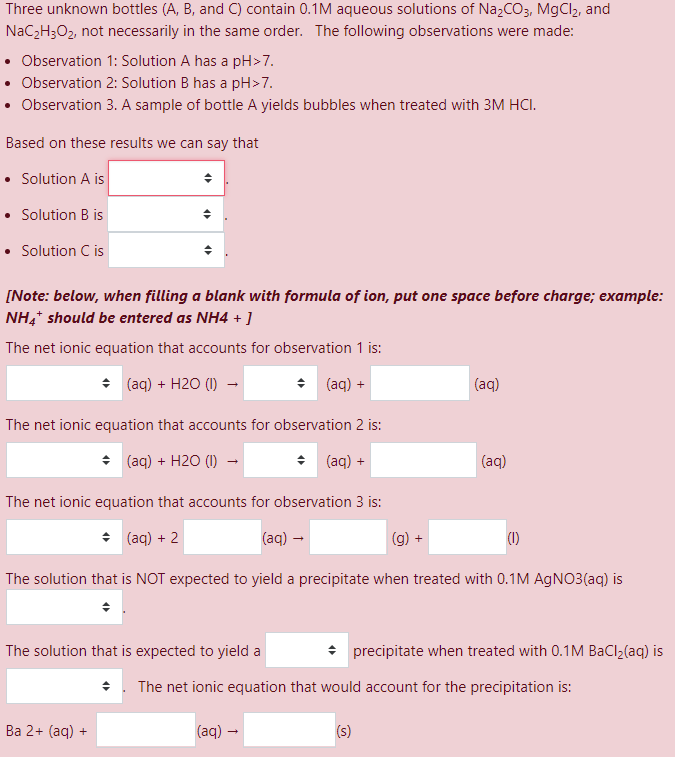 Solved 1st 3 are rather Na2CO3 / MgCl2 / NaC2H3O2 The net | Chegg.com