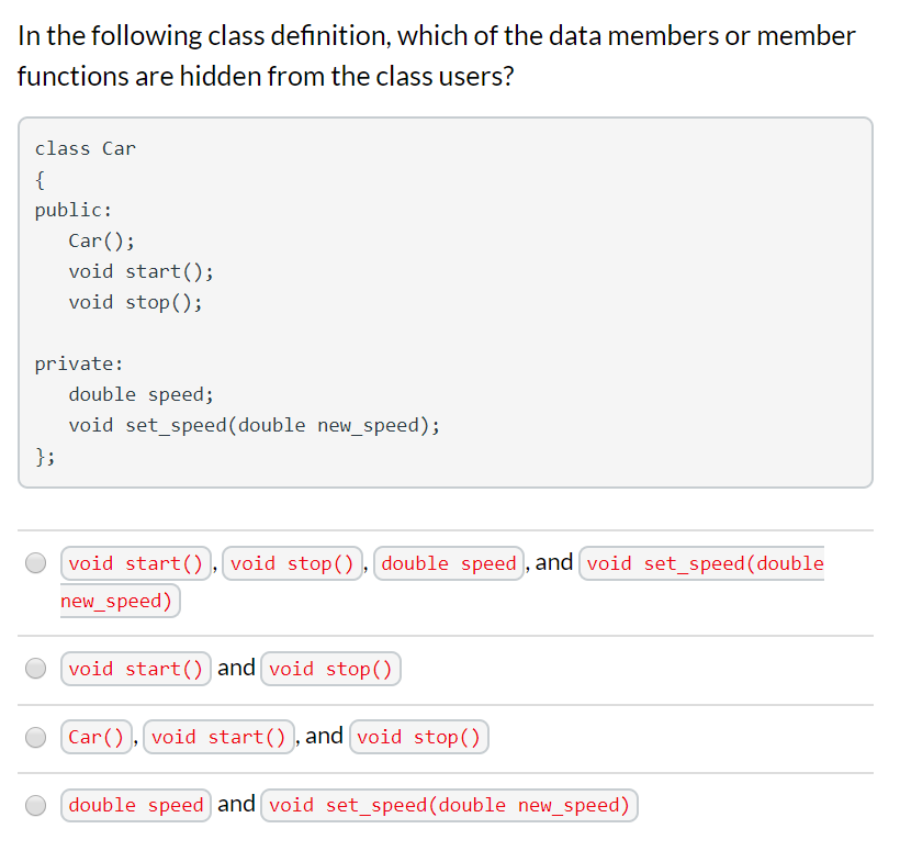 Solved In the following class definition, which of the data | Chegg.com