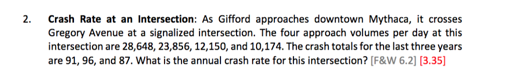 Solved 2. Crash Rate at an Intersection: As Gifford | Chegg.com