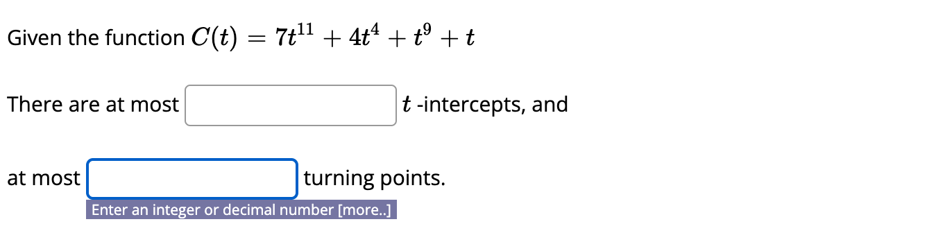 Solved Given The Function C T 7t11 4t4 T9 T There Are At