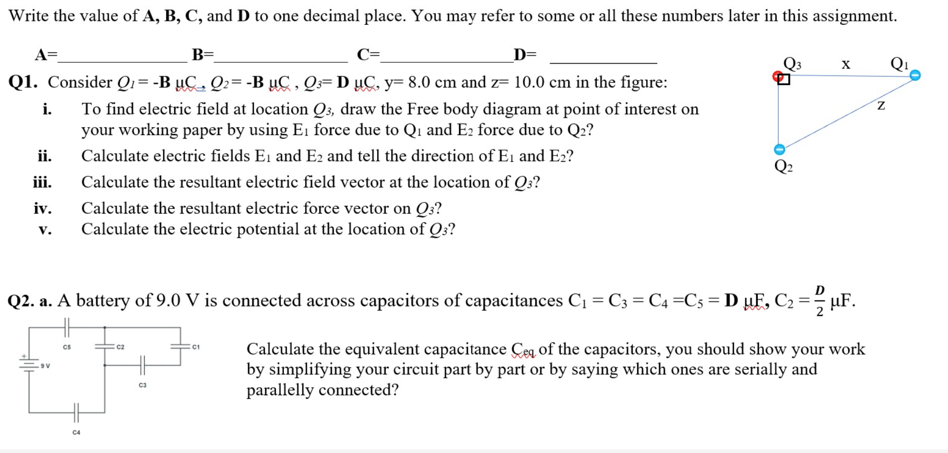 Solved Q1. Consider Q1=−BμC,Q2=−BμC,Q3=DμμC,y=8.0 cm and | Chegg.com