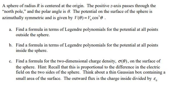 Solved A sphere of radius R is centered at the origin. The | Chegg.com