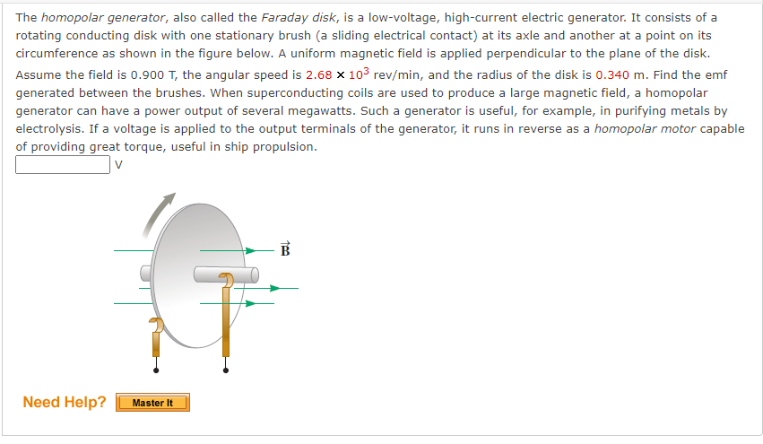 Solved The homopolar generator, also called the Faraday | Chegg.com