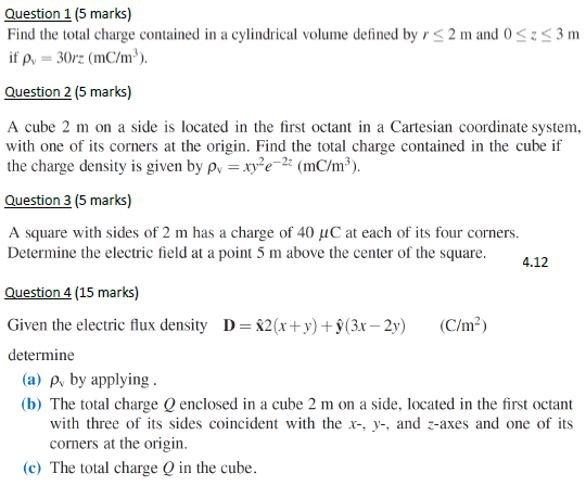 Solved Question 1 (5 marks) Find the total charge contained | Chegg.com