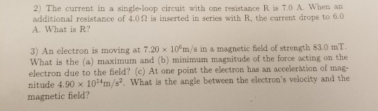 Solved 2) The current in a single-loop circuit with one | Chegg.com