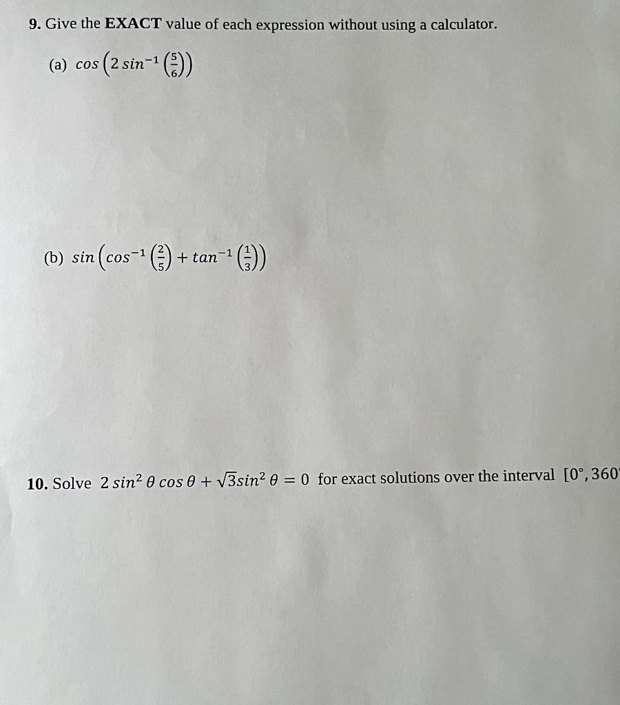 Solved 9. Give the EXACT value of each expression without | Chegg.com
