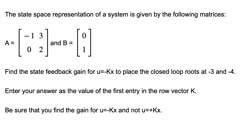 Solved The state space representation of a system is given | Chegg.com