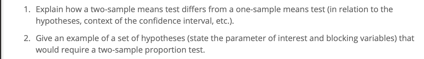 Solved 1. Explain how a two-sample means test differs from a | Chegg.com