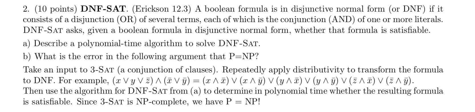 2. (10 points) DNF-SAT. (Erickson 12.3) A boolean | Chegg.com