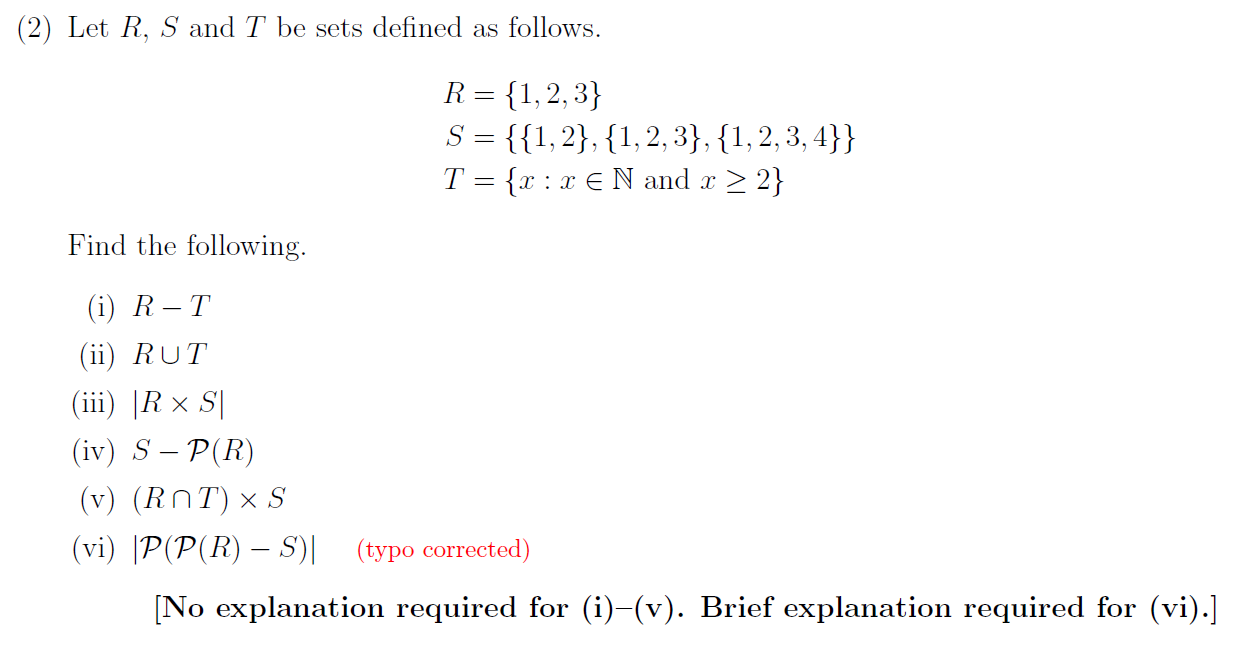 Solved (2) Let R,S and T be sets defined as follows. | Chegg.com