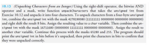Solved 10.13 (Unpacking Characters from an Integer) Using | Chegg.com