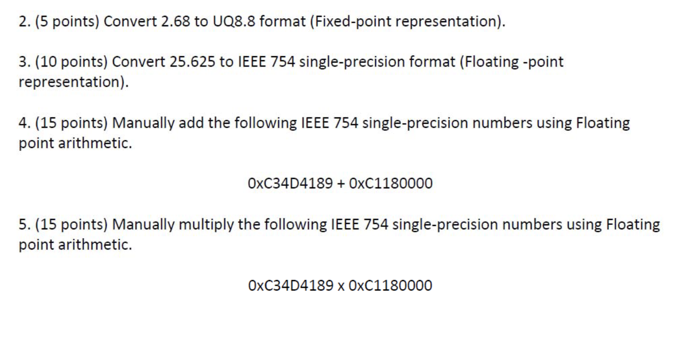 Solved 2. (5 points) Convert 2.68 to UQ8.8 format | Chegg.com