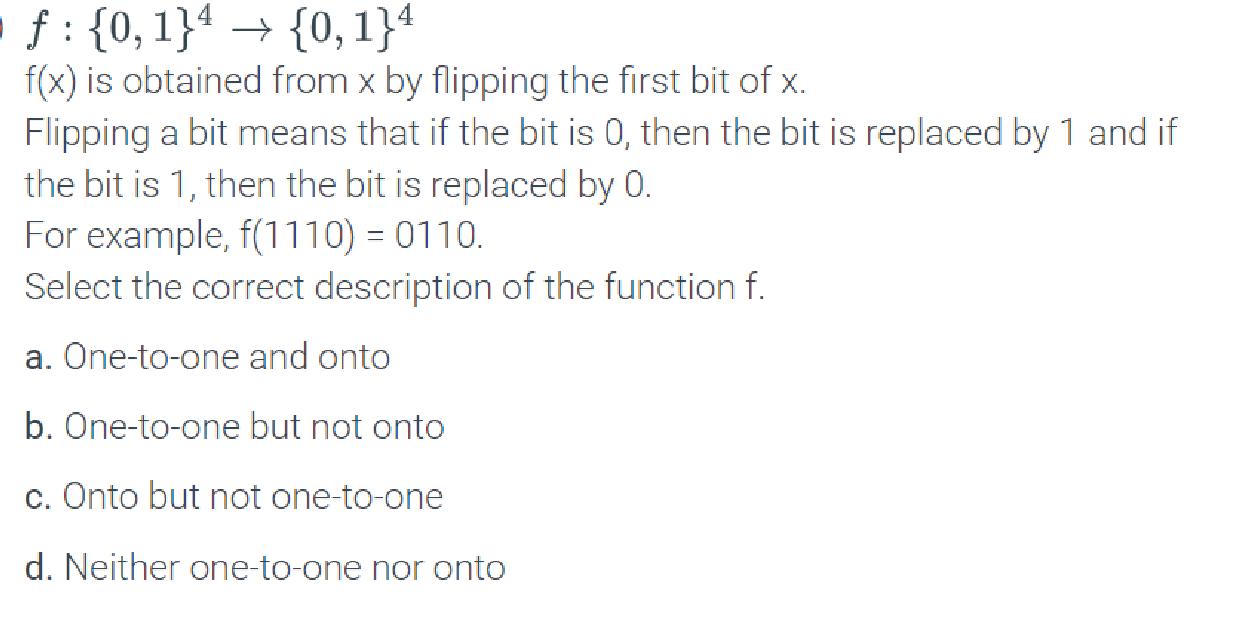 Solved f:{0,1}4→{0,1}4 f(x) is obtained from x by flipping | Chegg.com
